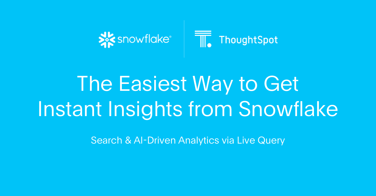 ThoughtSpot & Snowflake