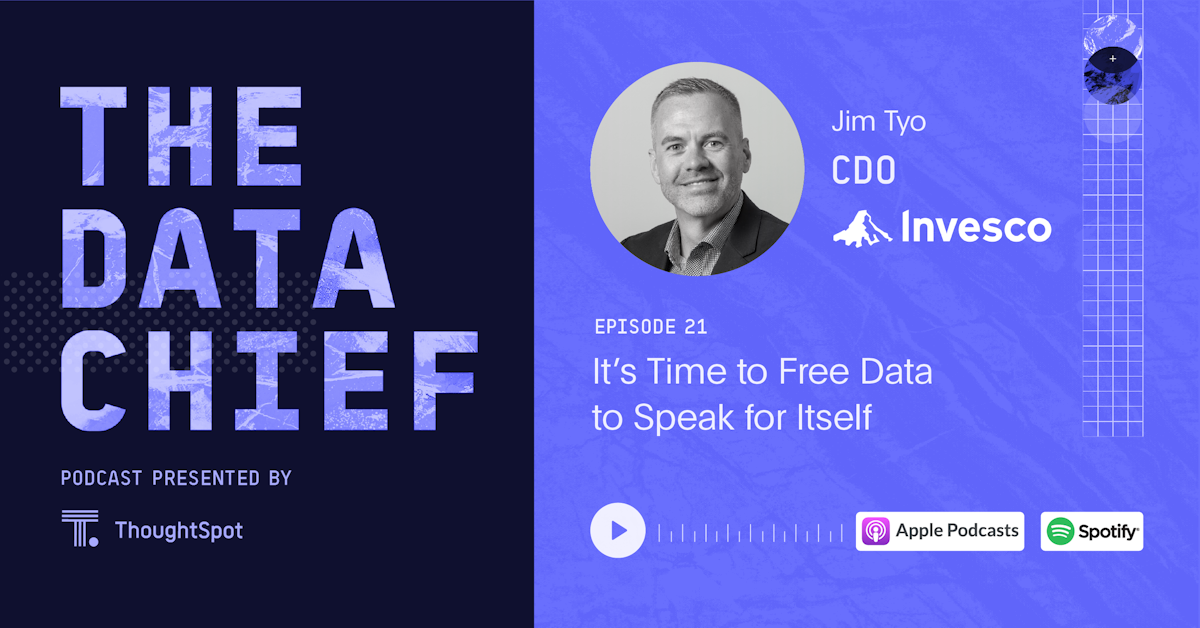 Invesco's Jim Tyo on data governance best practices | The Data Chief ...