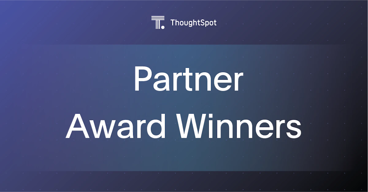 Thoughtspot Announces Partner Of The Year Award Winners