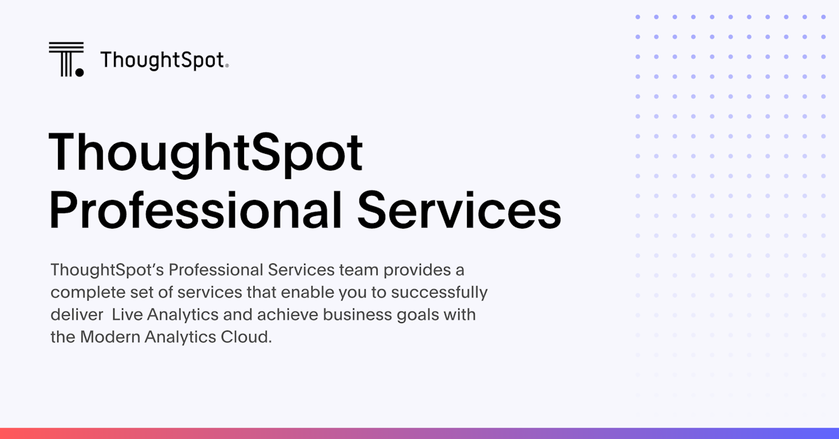 Professional Services - ThoughtSpot