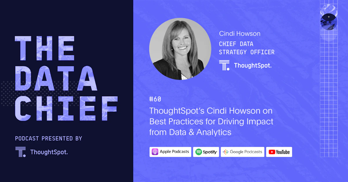 ThoughtSpot’s Cindi Howson on Chief Data Officer success strategies ...