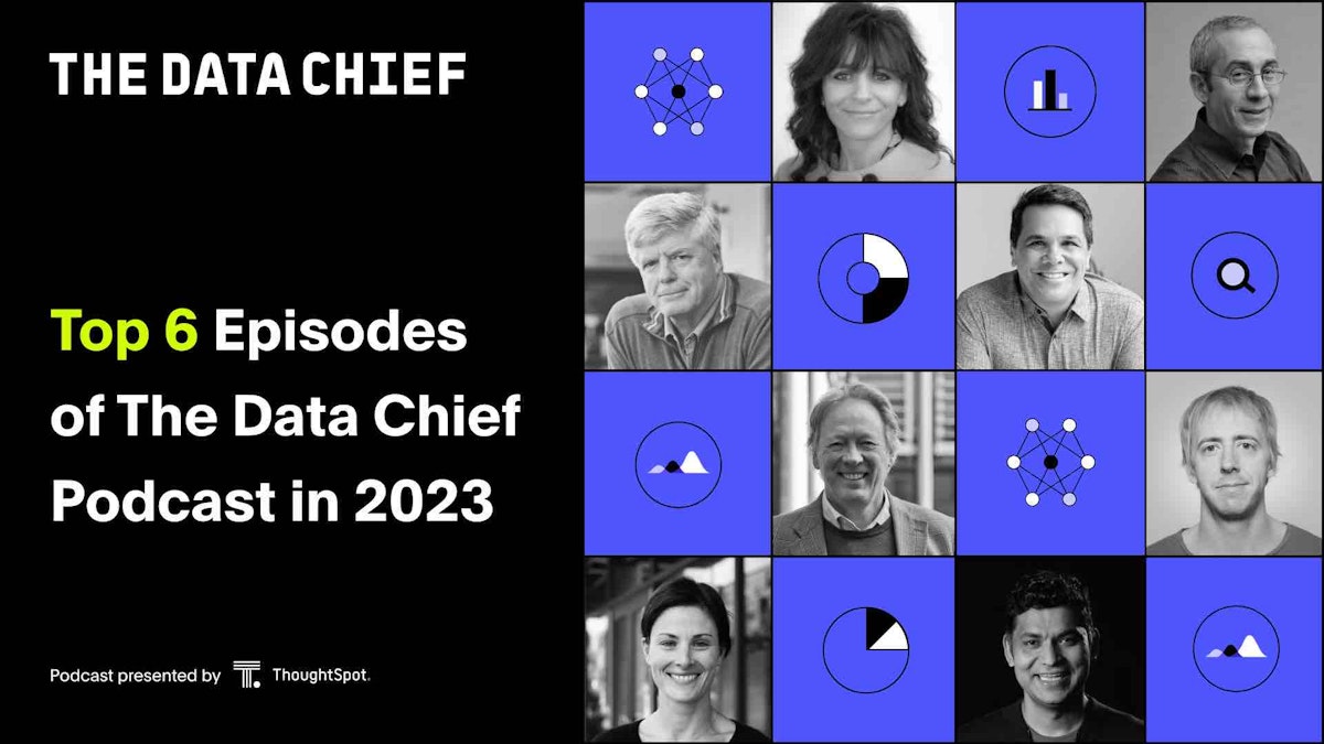 Top 6 Episodes of The Data Chief Podcast: 2023
