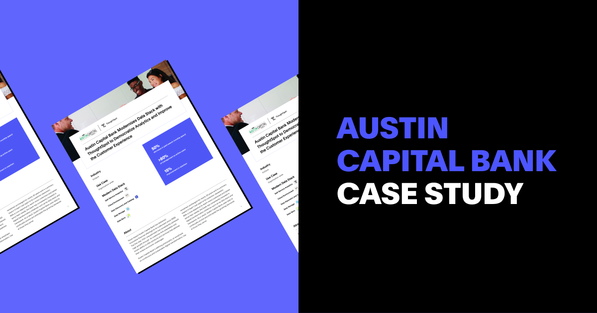 Austin Capital Bank saves 50% on paid search | ThoughtSpot
