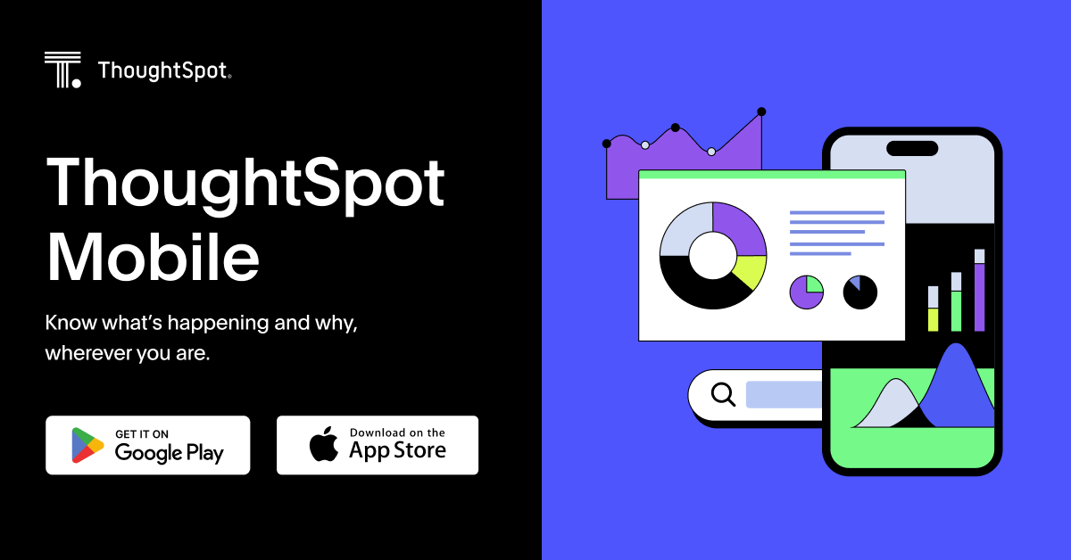 Get insights and answers anywhere with ThoughtSpot Mobile